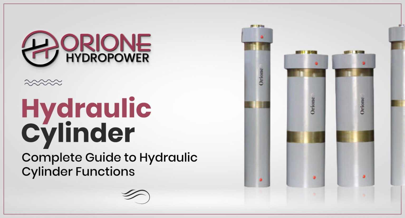 Complete Guide to Hydraulic Cylinder Functions & Types